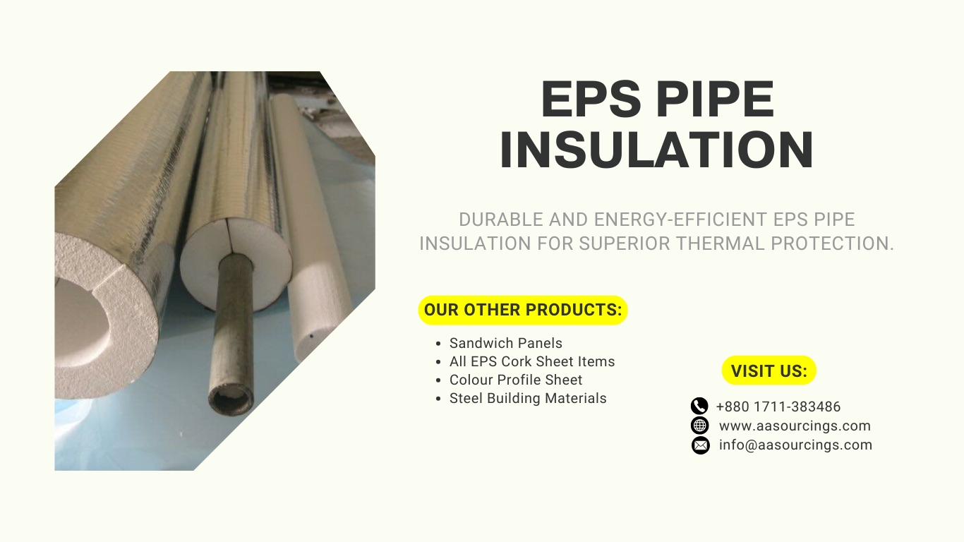 EPS Pipe Insulation – Lightweight and Efficient Thermal Protection