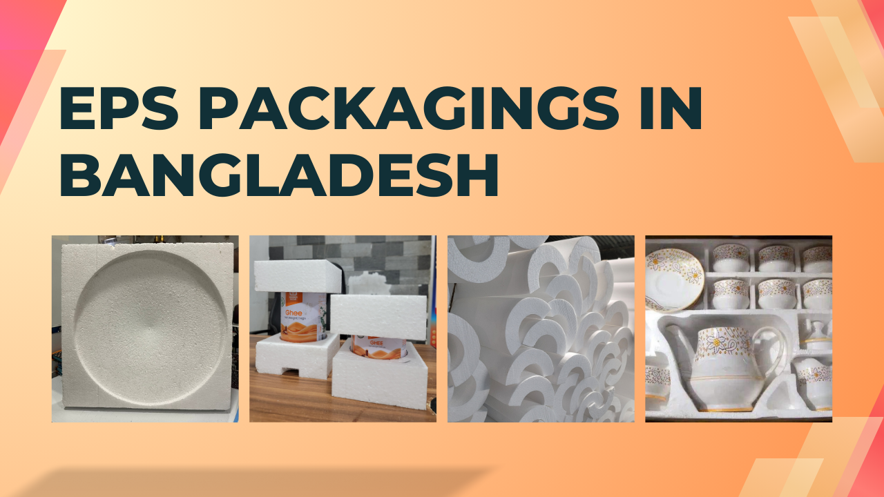 EPS Packagings in Bangladesh | AASourcing – Durable & Affordable
